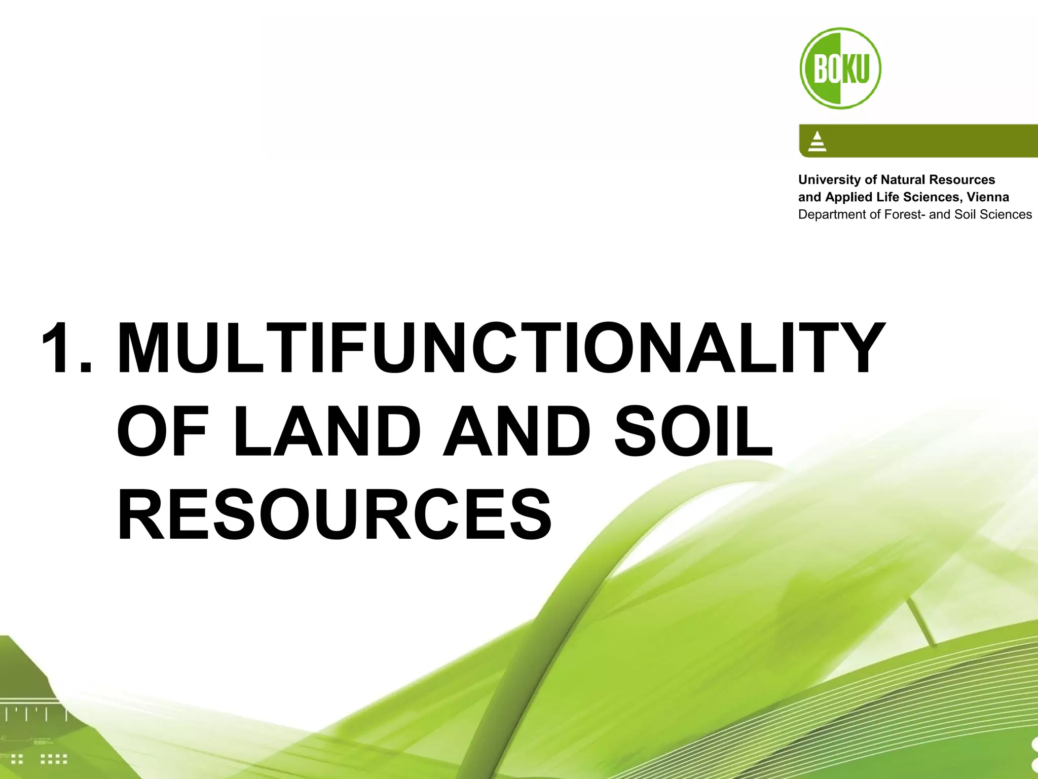Sustainable management of Land and Soil multi-functionality by Winfried ...