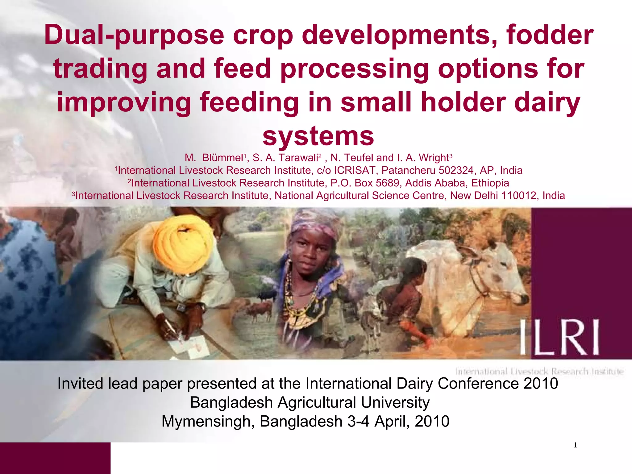 Dual-purpose crop developments, fodder trading and feed processing ...