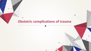 Blunt abdominal trauma in pregnancy 2021 | PDF