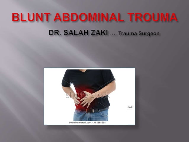 Blunt Abdominal Trauma | PPTX | First Aid | Injuries