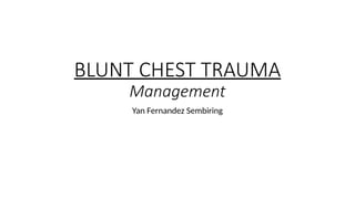 Trauma pada dada blunt chest trauma.pptx