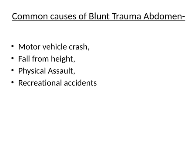 Blunt Trauma Abdomen - Mechanism, Presentation and Management.pptx