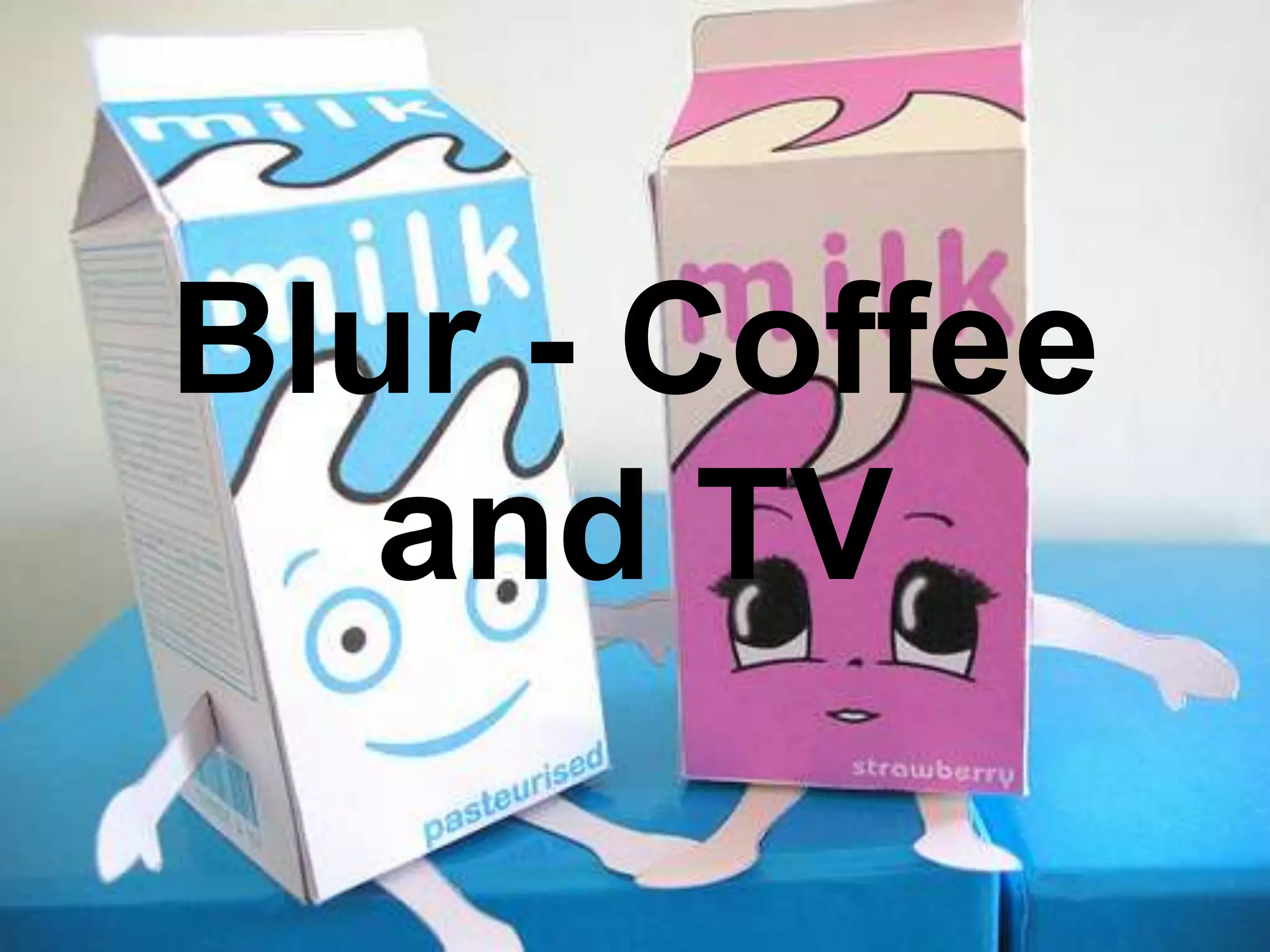 Blur coffee and tv | PPTX