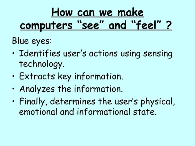 Blue eye technology ppt | PPT | Computer Peripherals | Computing