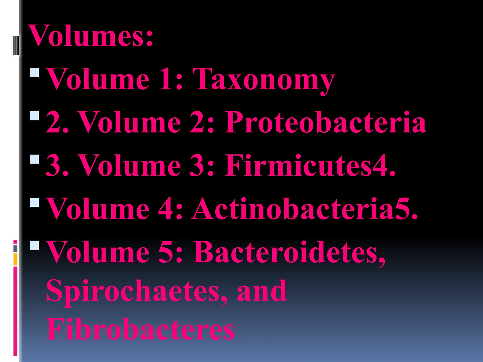 Bergey's manual of systemic bacteriology | PPT