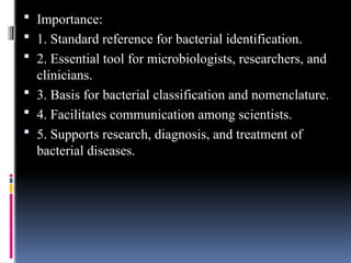 Bergey's manual of systemic bacteriology | PPTX