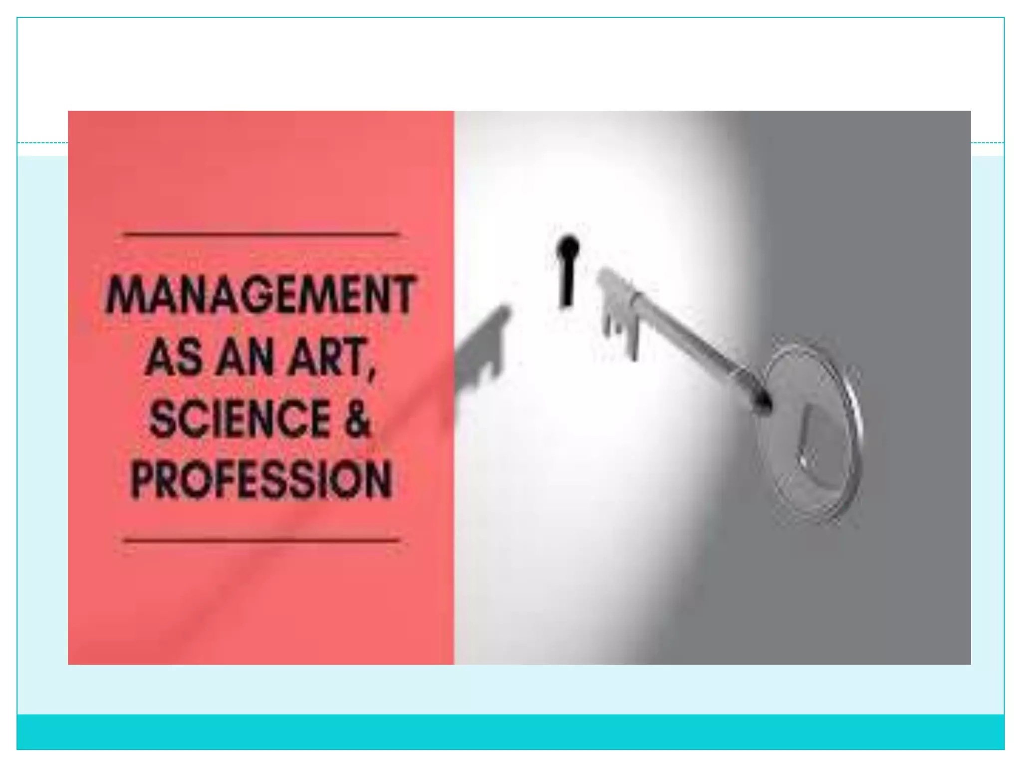 Management as an art, science and a profession | PPTX