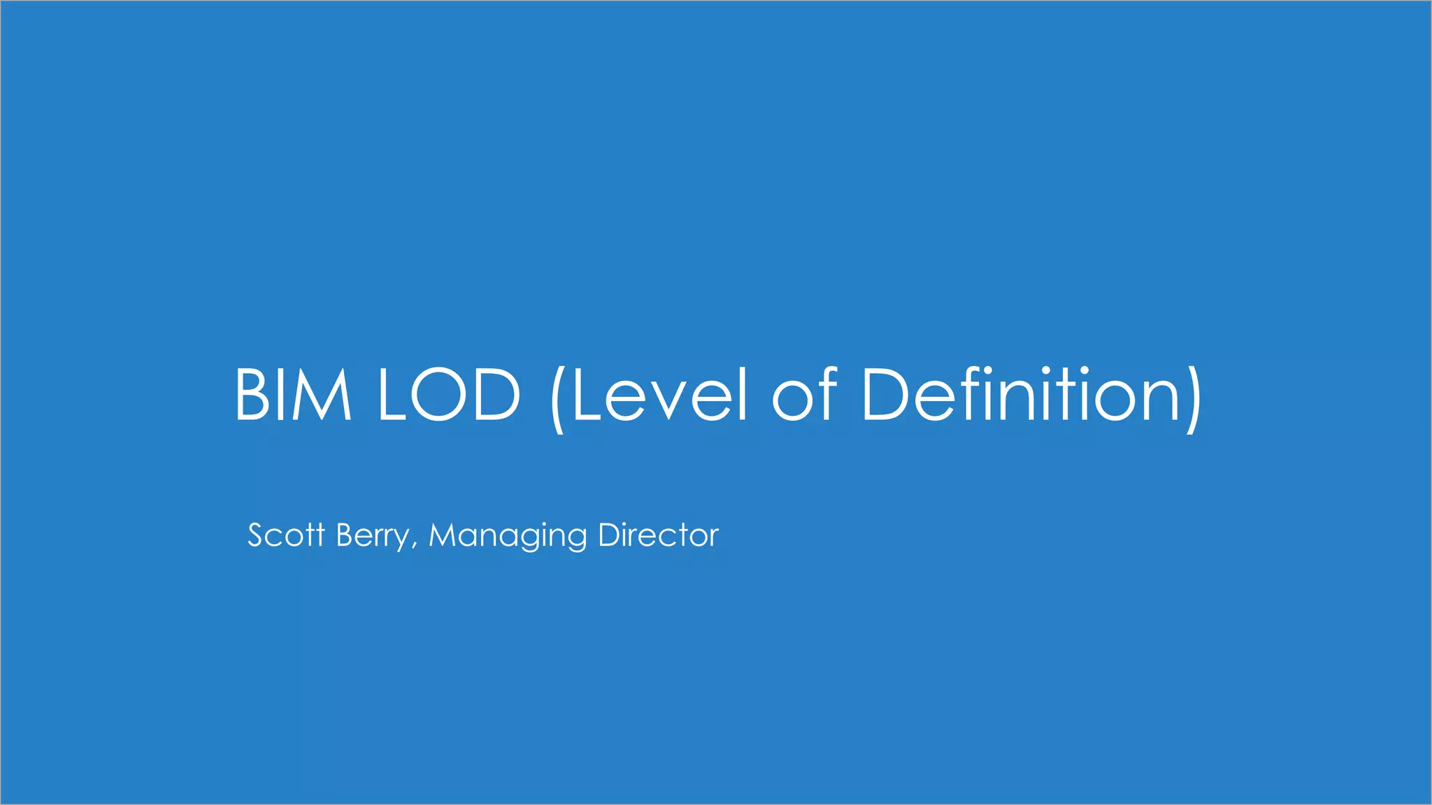 BIM LOD (Level of Definition) | PDF