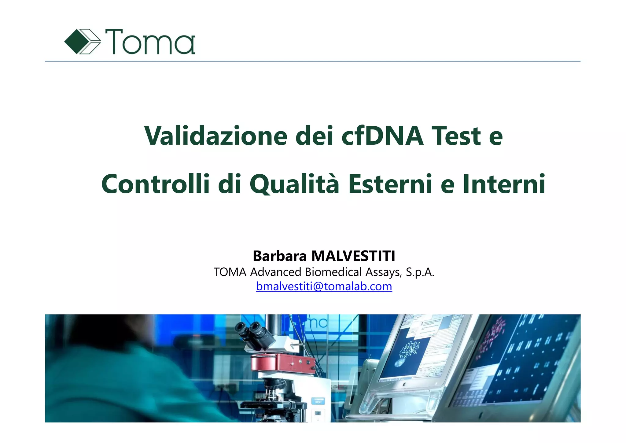 Validazione dei cfDNA Test e Controlli di Qualità Esterni e Interni | PPT