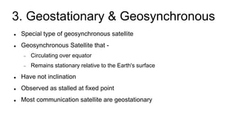 Geosynchronous Satellite | PPTX