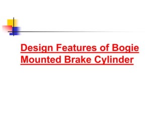 BOGIE MOUNT BRAKED SYSTEM INDIAN RAILWAYS | PDF