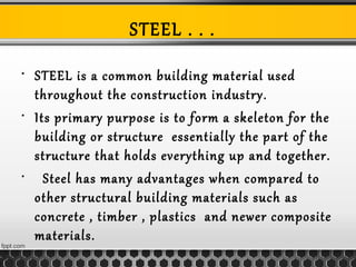Building Materials And Construction - steel interiors | PPT
