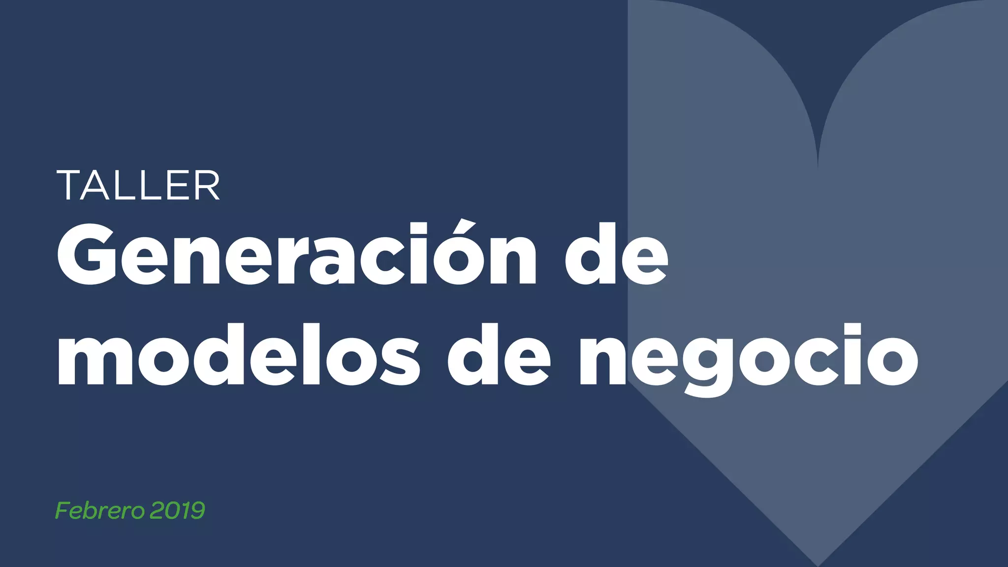 Taller de generación de modelos de negocio con Business Model Canvas | PPT