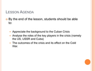 Bmc cold war lect 4_cuban_missilecrisis | PPTX