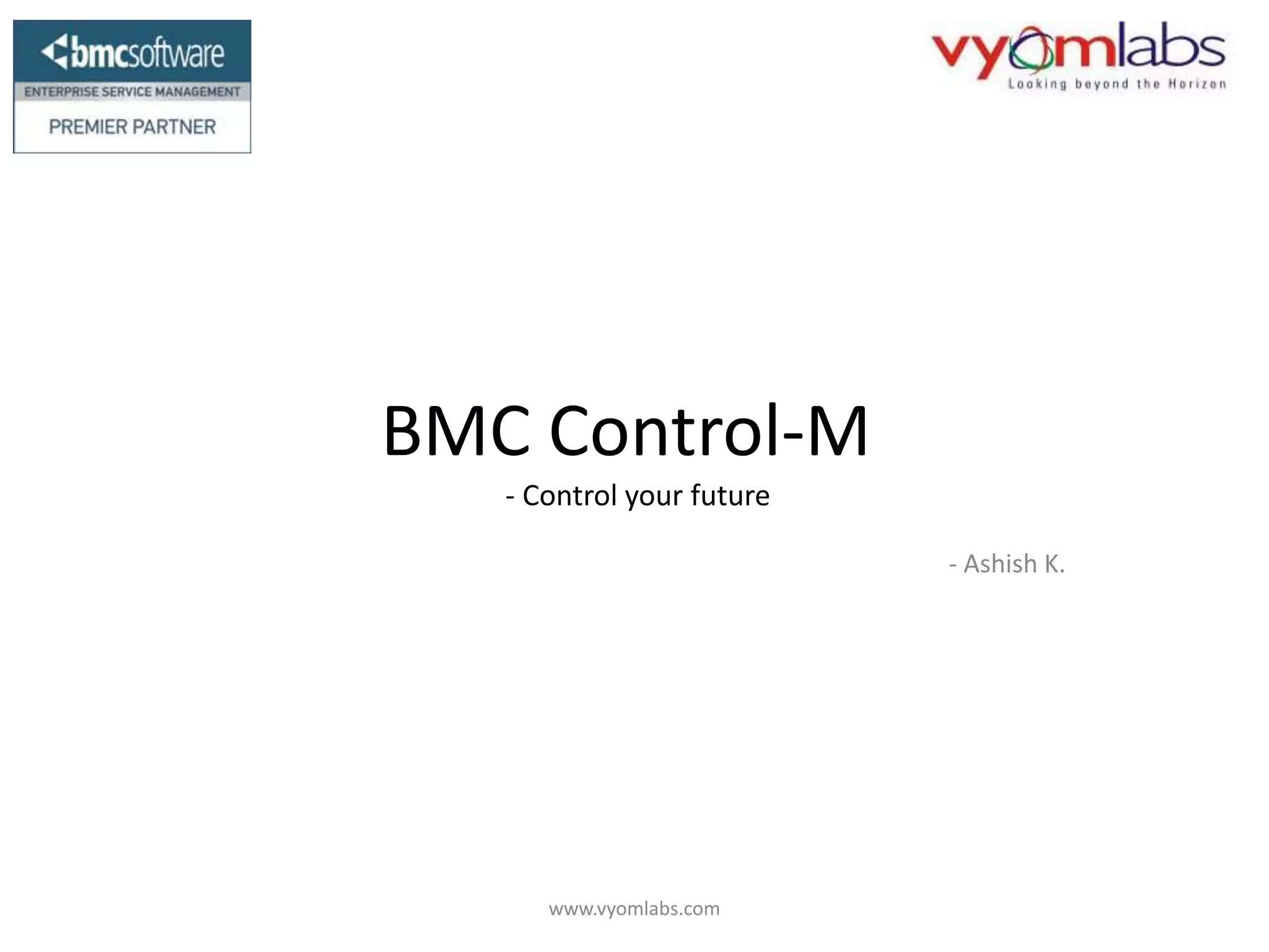 BMC Control M Advantage | PPTX