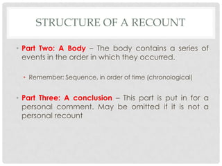 Bmc english language_composition(situational writing)_recounts | PPTX