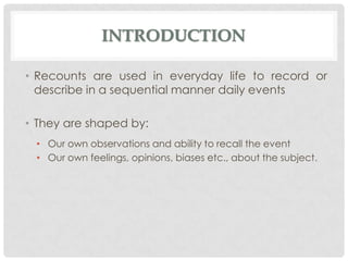 Bmc english language_composition(situational writing)_recounts | PPTX