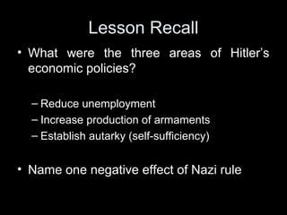 Bmc hist unit 2_authoritarian_regimes_hitler'spolicies_slideshare | PPT