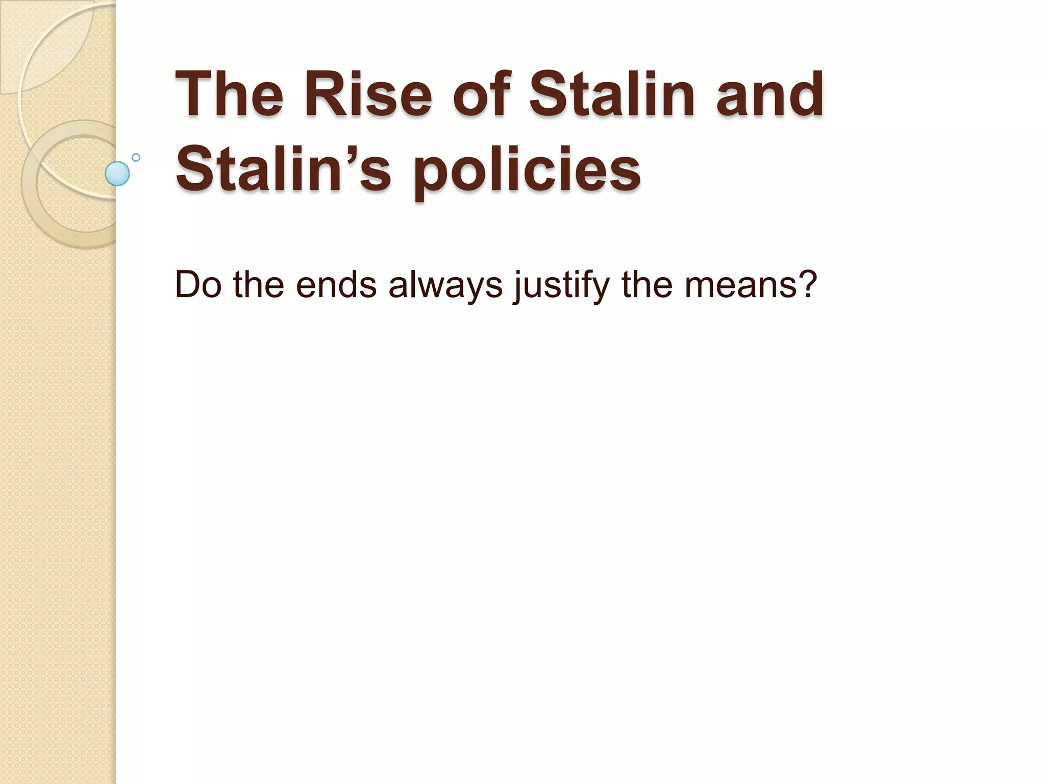 Bmc hist unit 2_authoritarian_regimes_stalin&policies_slideshare | PPT