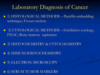 NEOPLASIA: Grading and Staging & Laboratory Diagnosis of Cancer | PPT