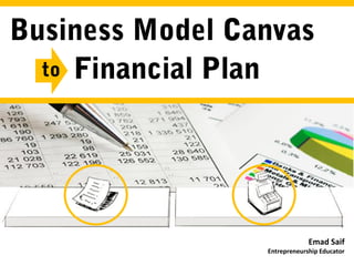 Business Model Canvas to Financial Plan | PDF