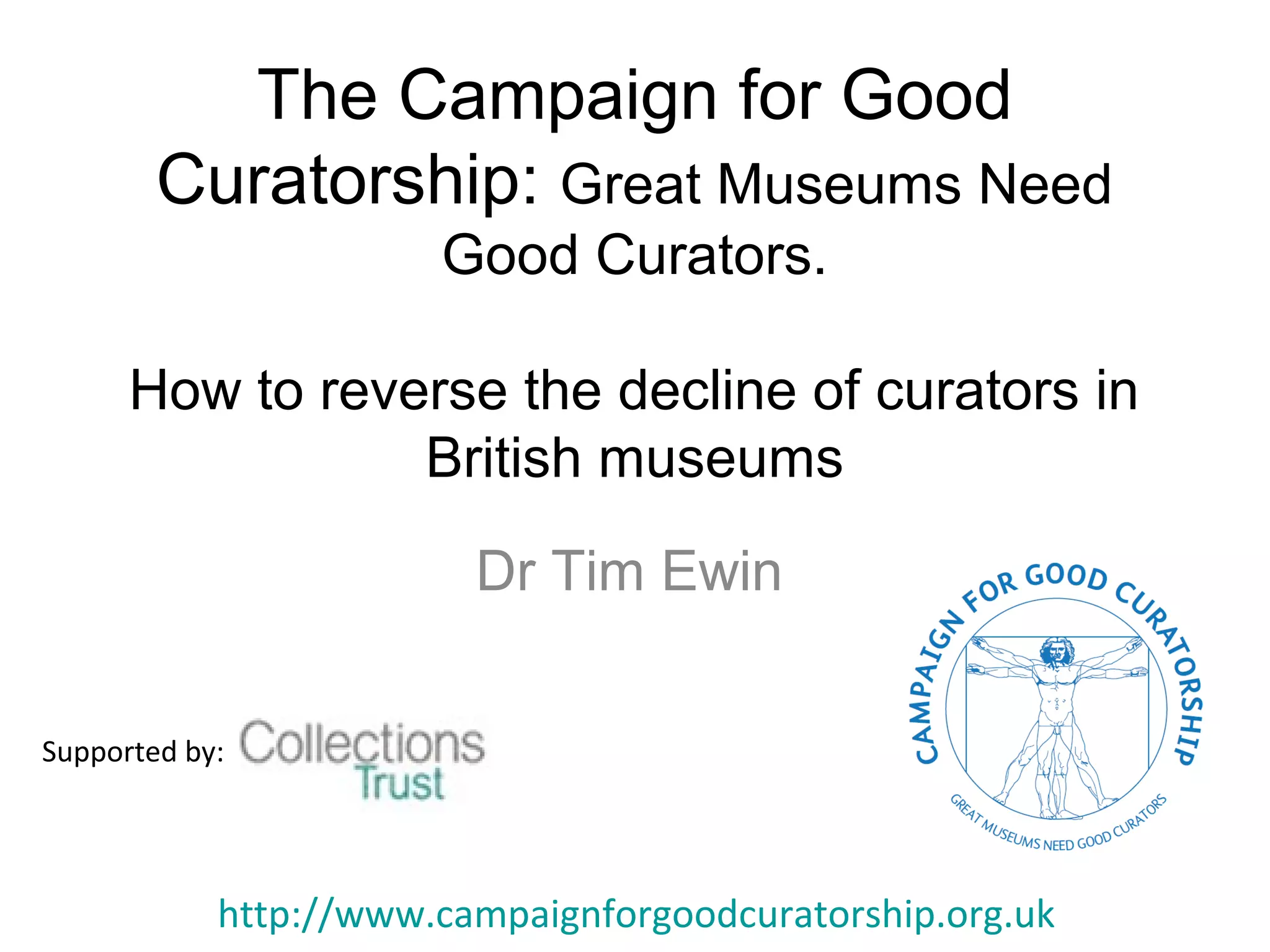 Introducing the Campaign for Good Curatorship | PPT