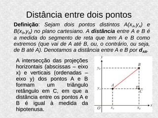 Geometria analitica aula01-plano-cartesiano-e-distancia-entre-dois ...