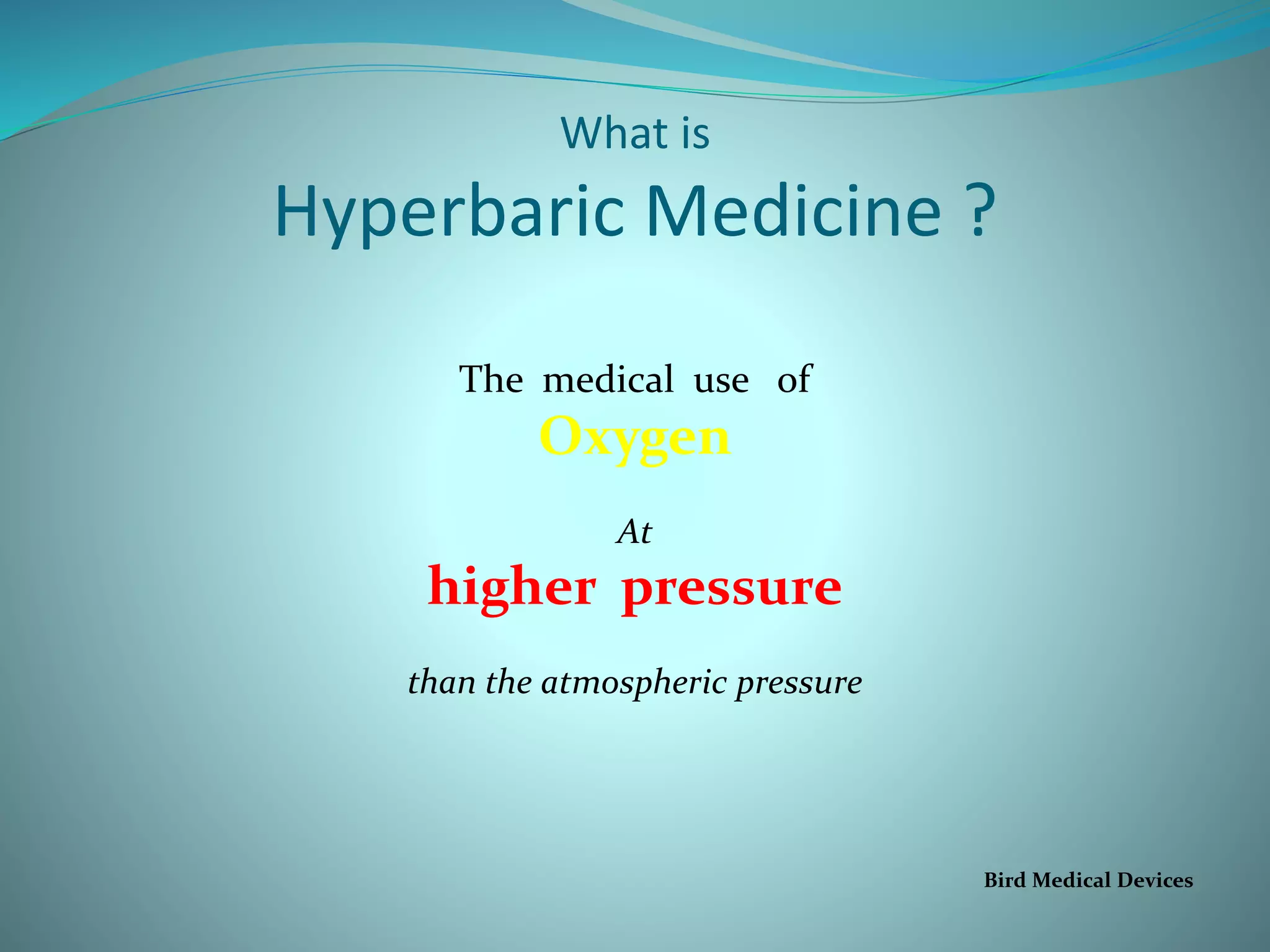 India Hyperbaric Oxygen Therapy Chamber | PPT