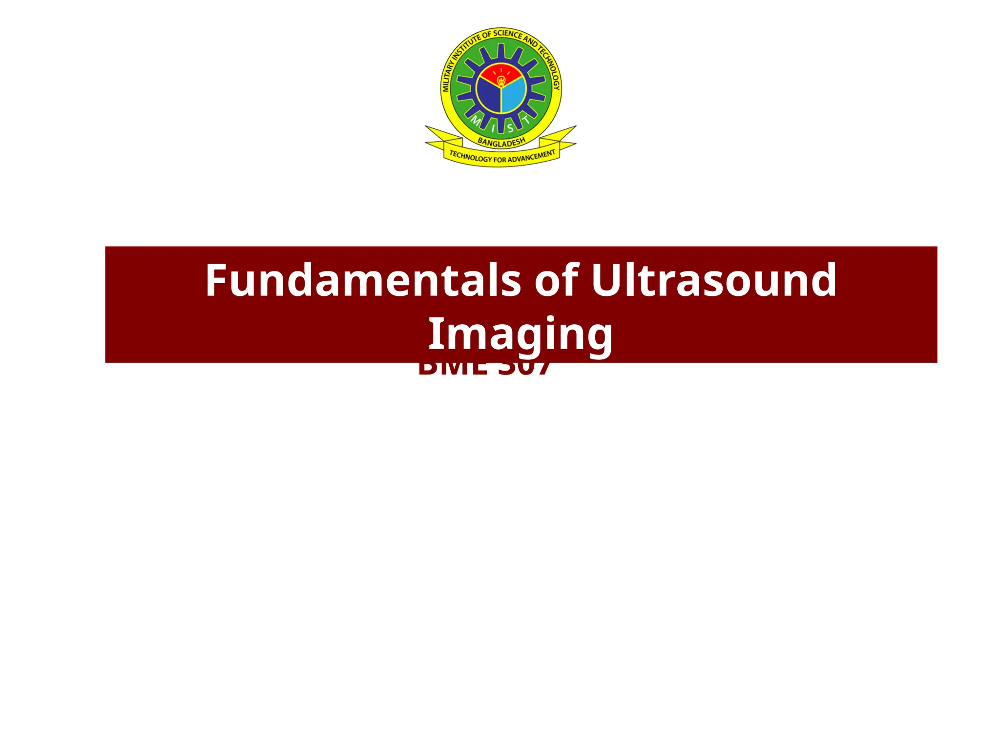 BME-Ultrasound imaging-medical imaging in BME | PPTX