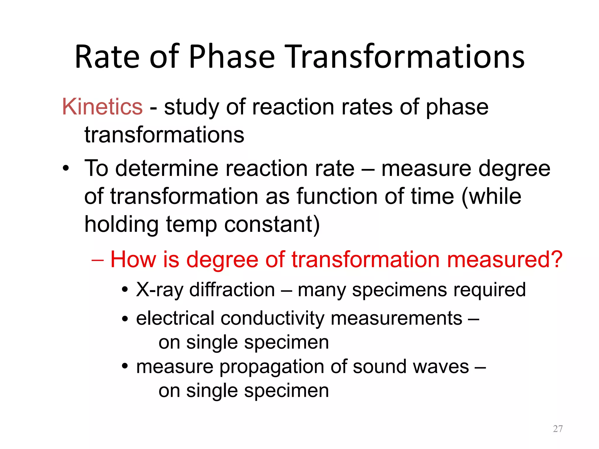 BME 303 - Lesson 7 - Phase Transformation.pdf | Chemistry | Science