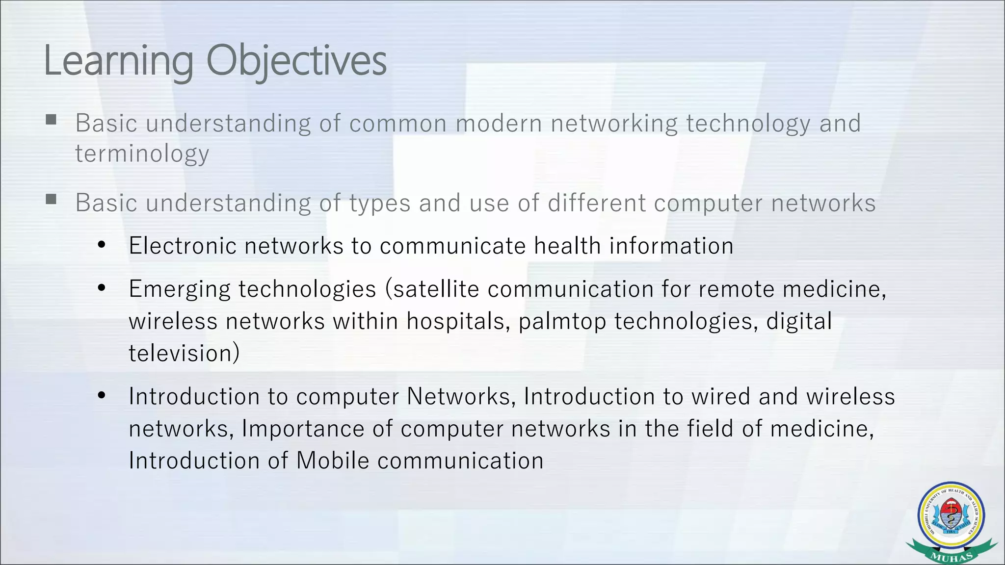 BME 307 - HEALTH MANAGEMENT INFORMATION SYSTEM - Computer Networks -F ...