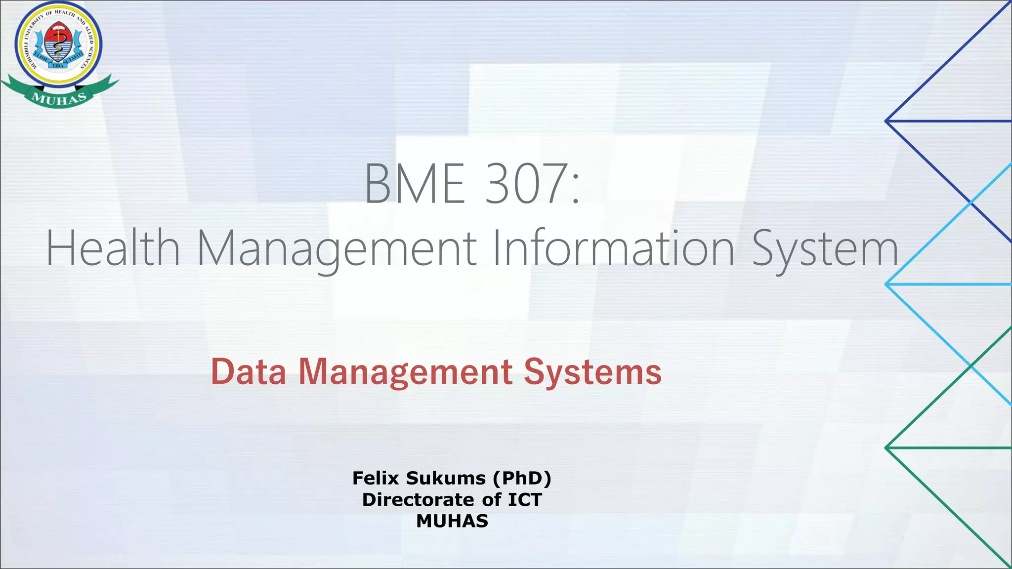 BME 307 - HMIS - Data Management Systems 24112021 Final.pdf