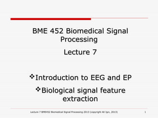 basics of Biomedical Signal Processing in EEG | PPT