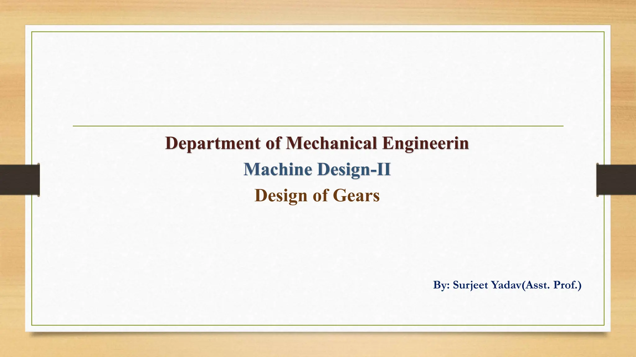 BME 616 (Machine Design-II) Module 2.pptx