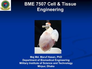 BME7507_Introduction_Tissue Engineering.ppt