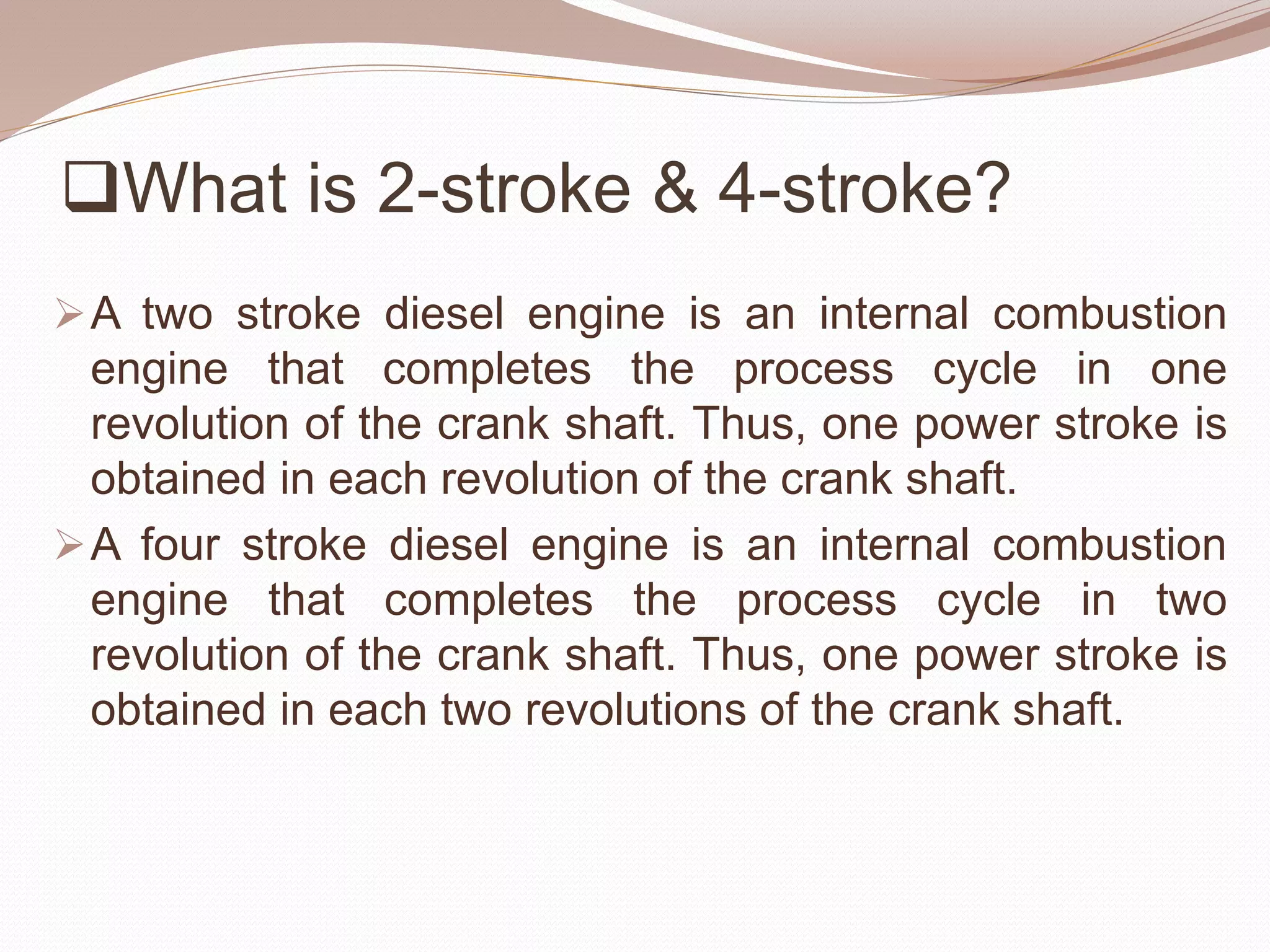 Two stroke & Four stroke Diesel Engine | PPT Two stroke & Four stroke Diesel Engine | PPT