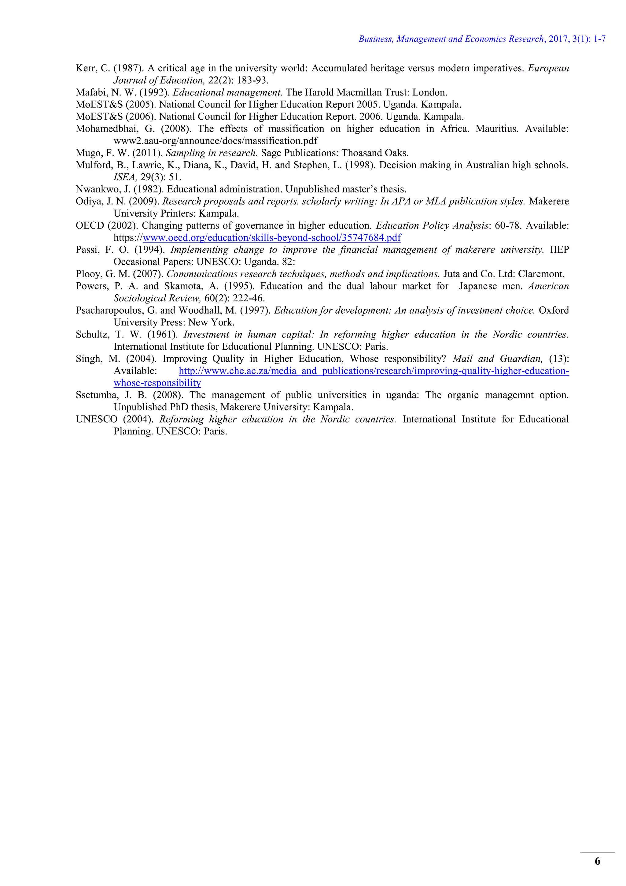 Institutional Autonomy and Governance vis-à-vis the Management of Massification: A Case of ...