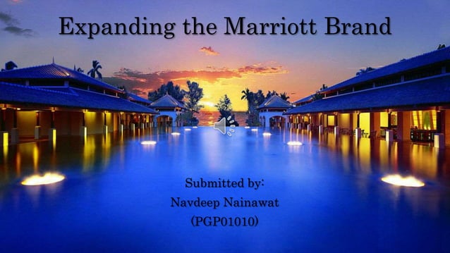 Bm expanding the marriott brand | PPTX