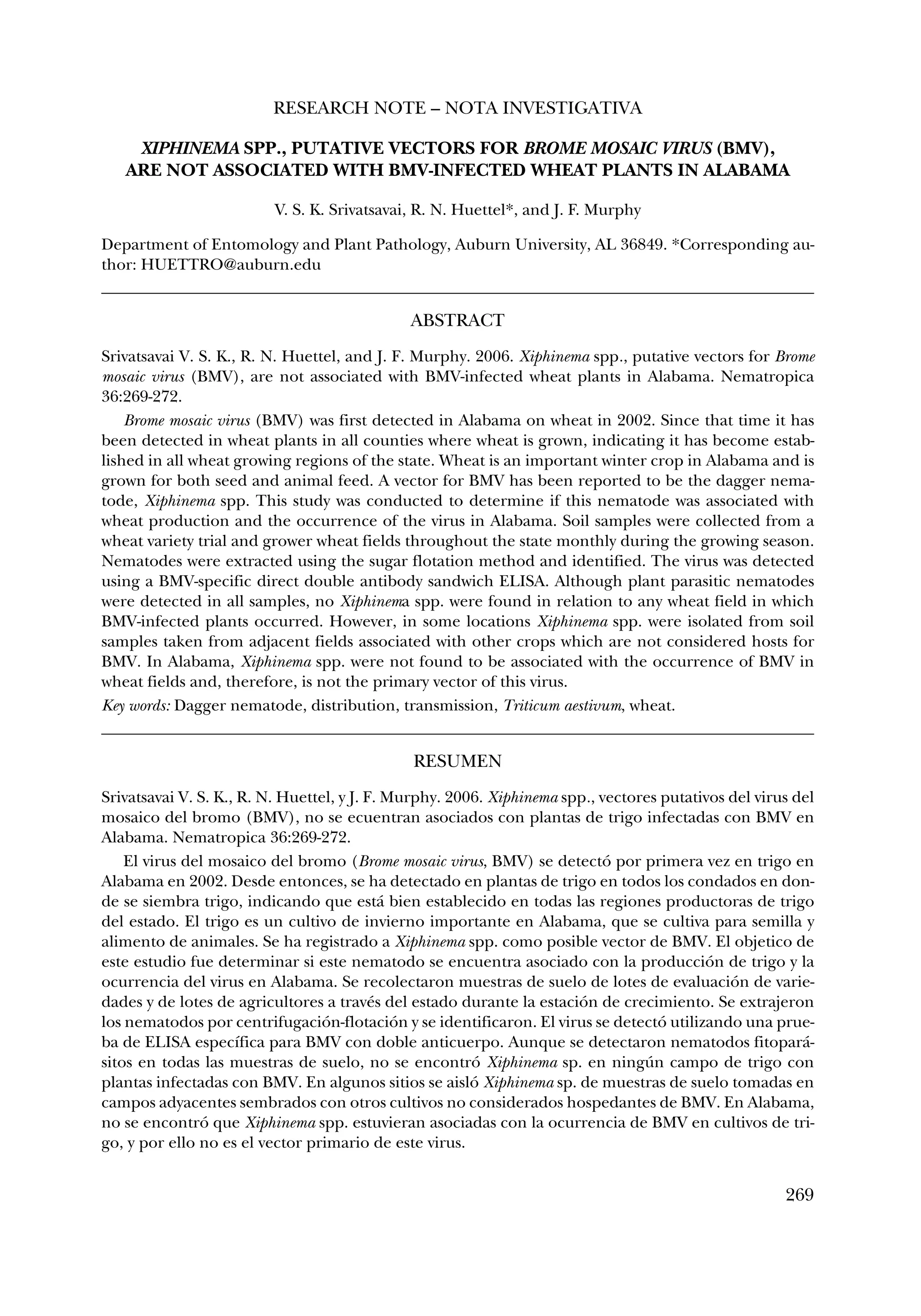 XIPHINEMA SPP., PUTATIVE VECTORS FOR BROME MOSAIC VIRUS (BMV), ARE NOT ...