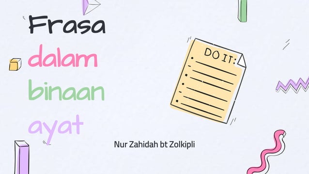 BAHASA MELAYU STPM SEM 2 TAJUK FRASA DALAM BINAAN AYAT | PPTX