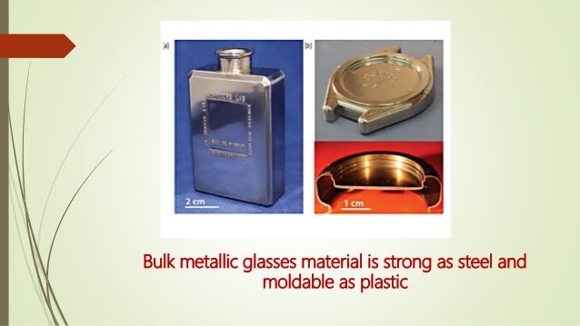 BULK METALLIC GLASS