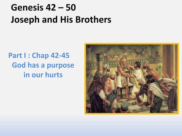 Joseph and his brothers Part I | PPTX