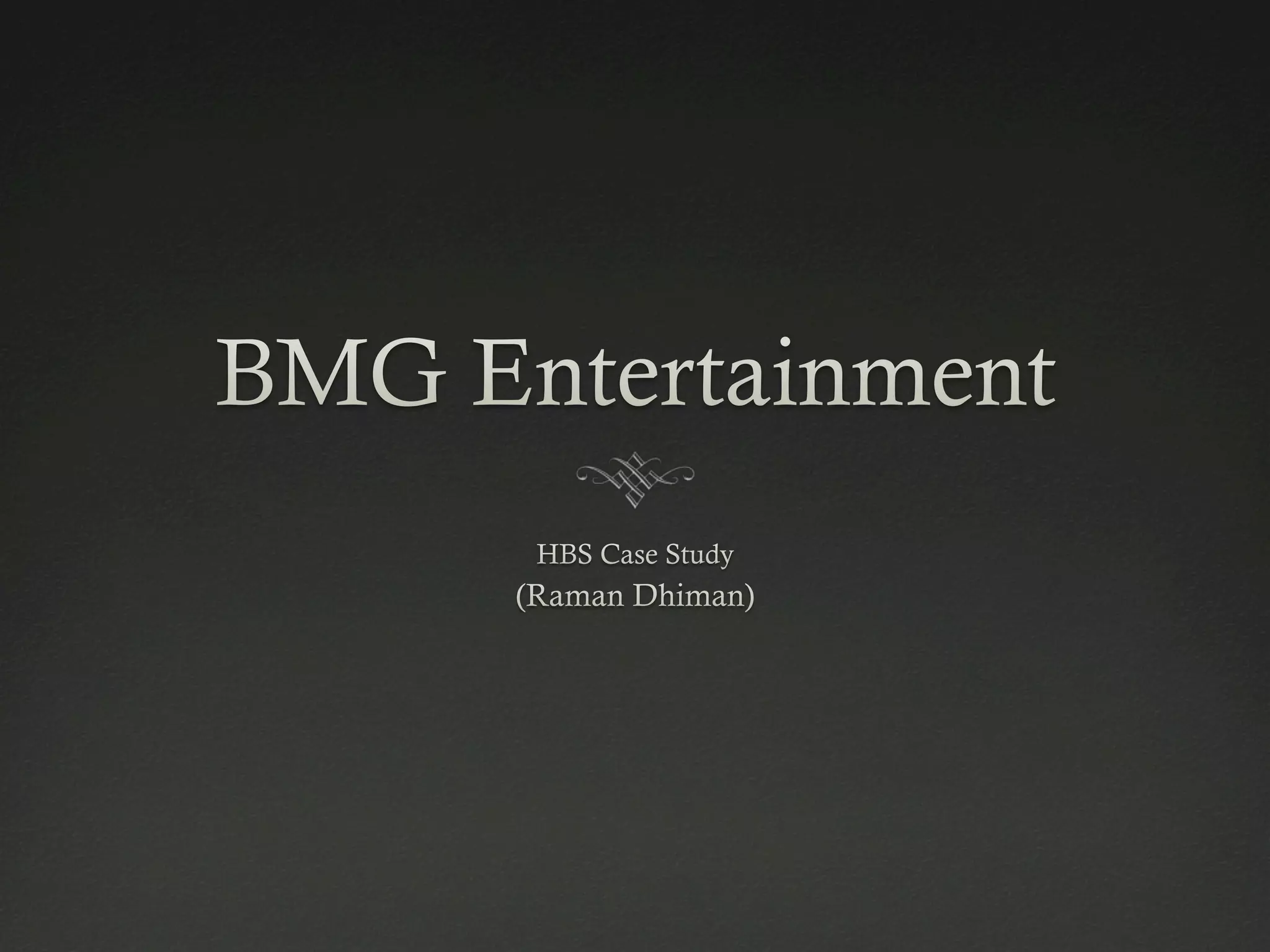 BMG Entertainment - HBS Case Study | PDF