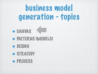 Business Model Generation - Part1: Canvas | PPS