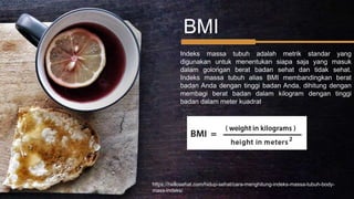 Penjelasan Body Mass Index dan Basal Metabolic Rate | PPT