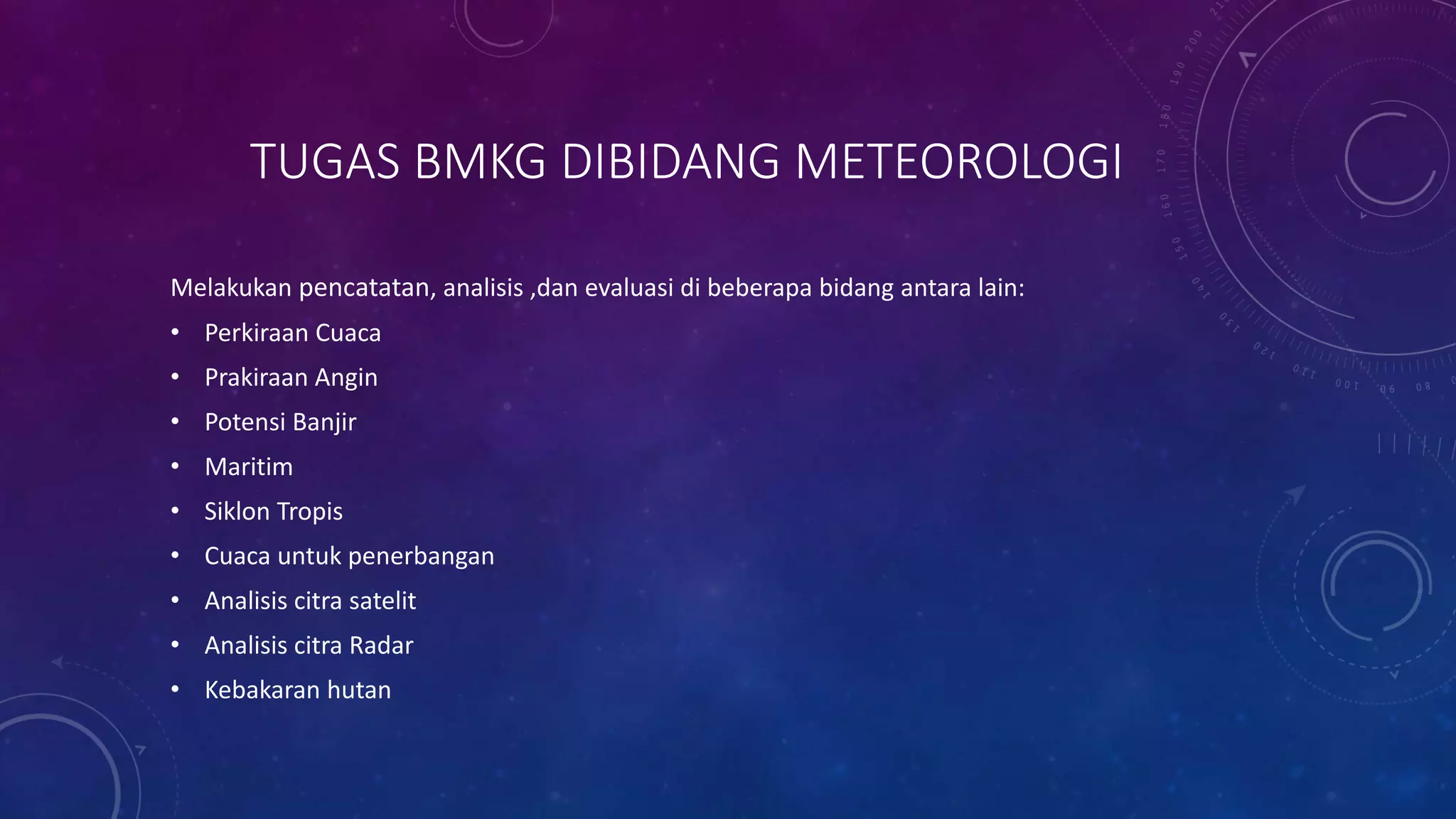 BMKG (Badan Meteorologi Klimatologi dan Geofisika) | PPTX