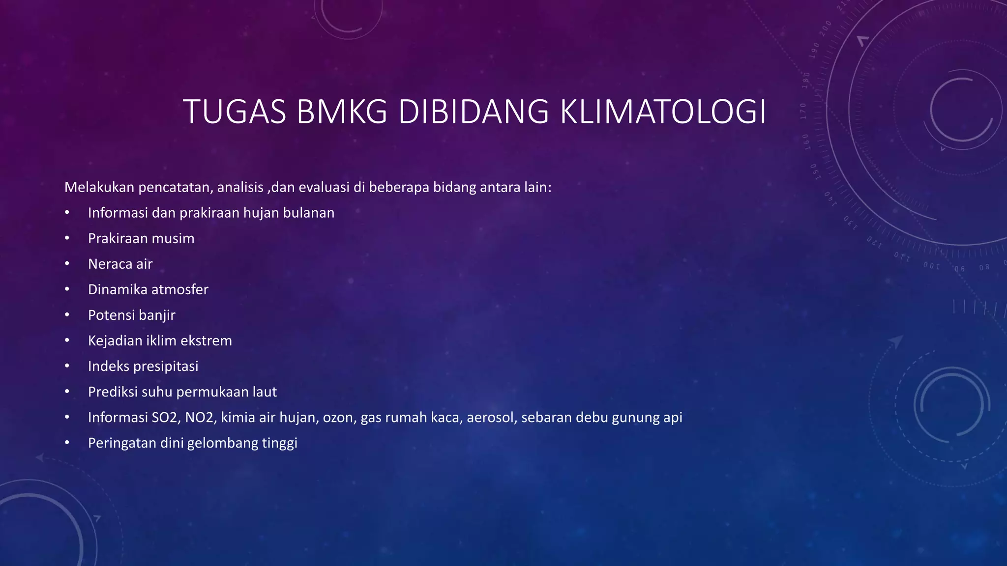 BMKG (Badan Meteorologi Klimatologi dan Geofisika) | PPTX