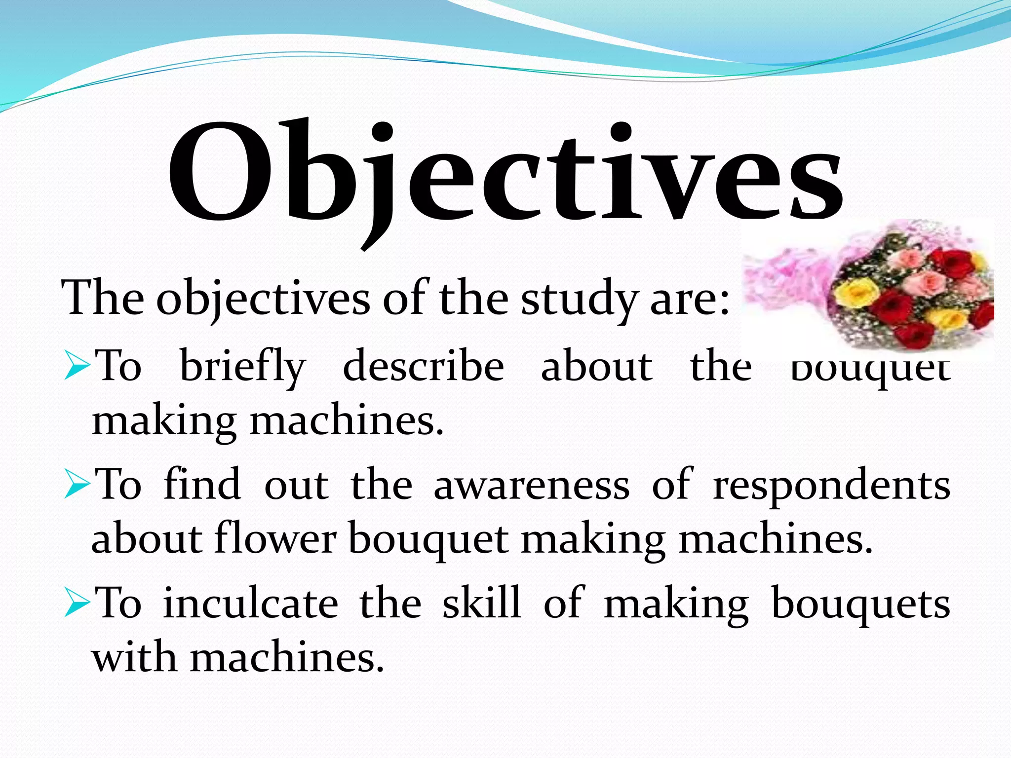 Bouquet making machine | PPTX