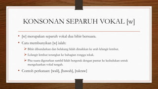 BMMB3013 Proses Penghasilan Bunyi Konsonan | PPTX