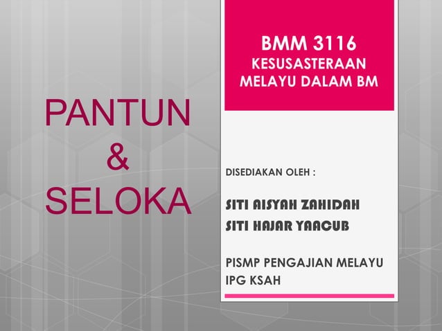 Bmm3116 pantun dan seloka | PPTX